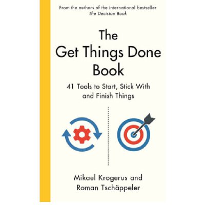 THE GET THINGS DONE BOOK: 41 TOOLS TO START, STICK WITH | B2S