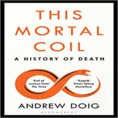 THIS MORTAL COIL: A HISTORY OF DEATH | B2S